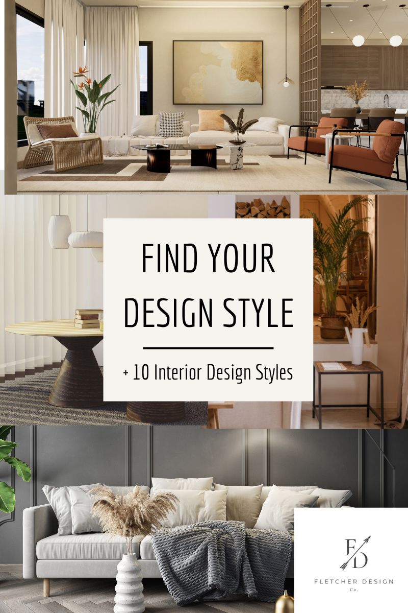 Find Your Design Style + 10 Interior Design Styles – Fletcher Design Co.